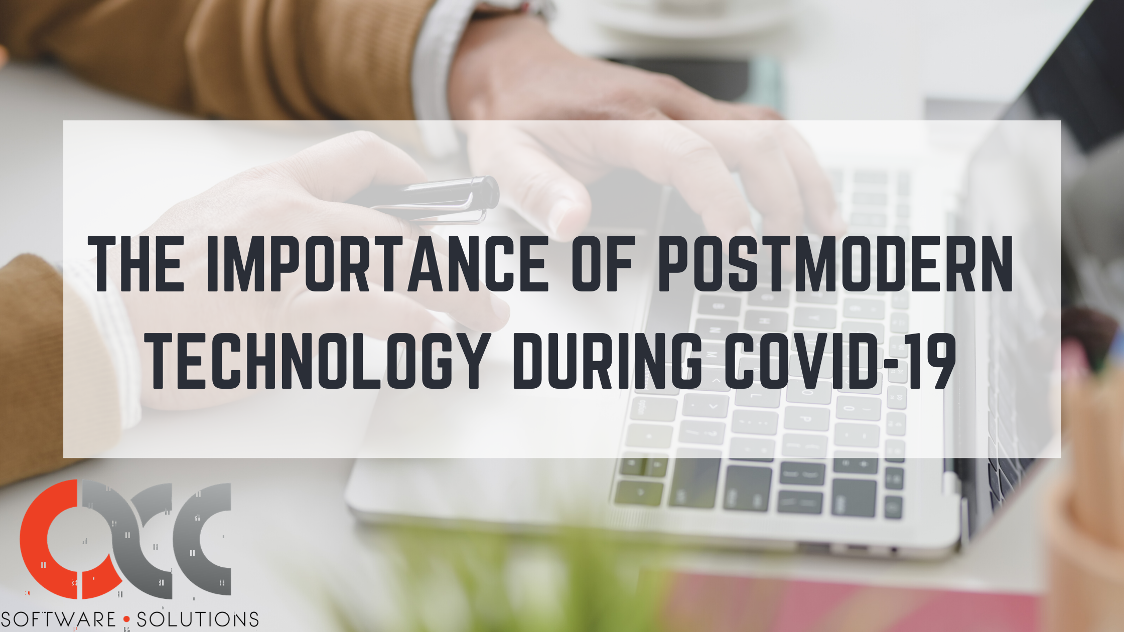 The Importance of Postmodern Technology During COVID-19