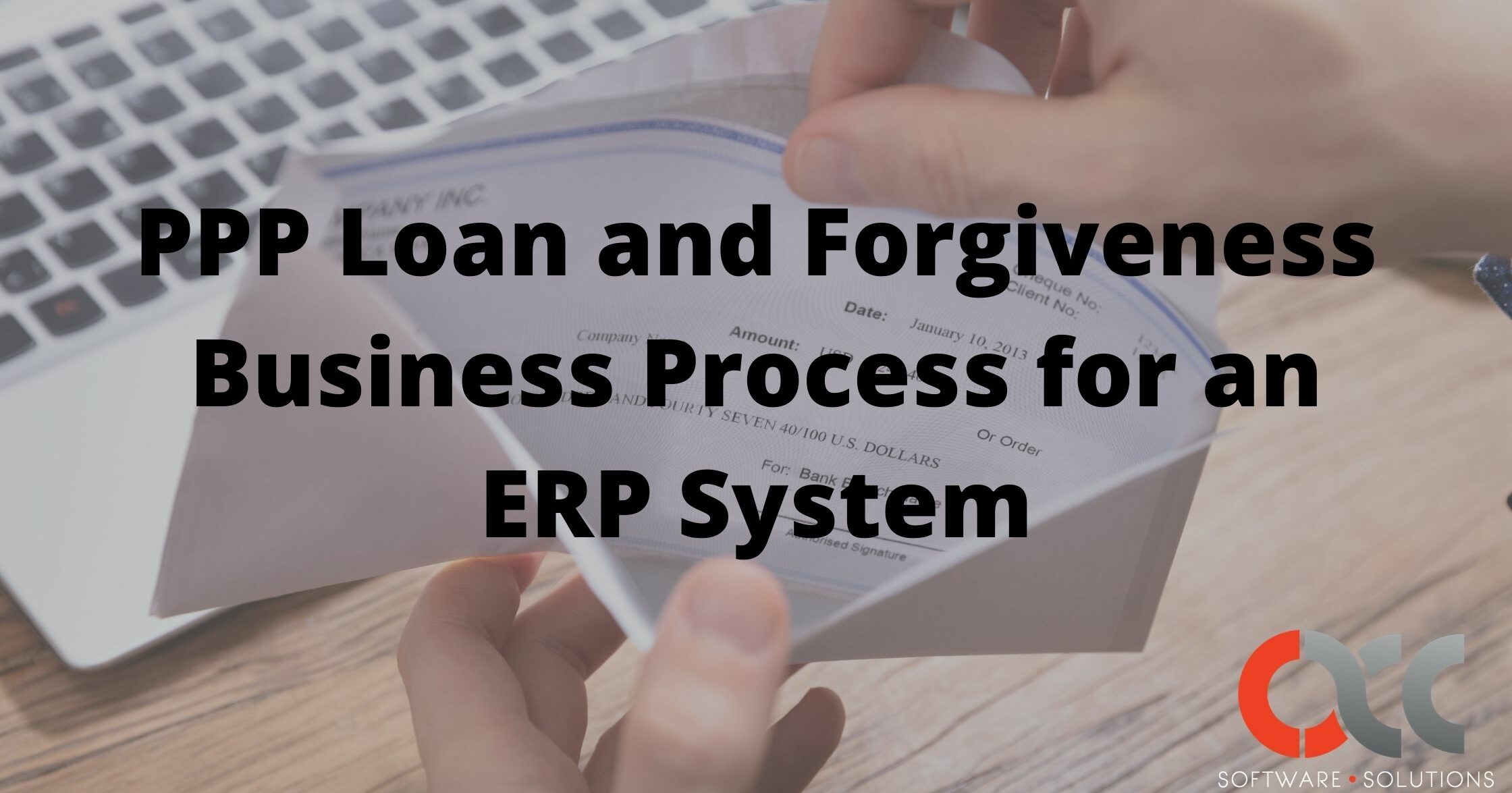 PPP Loan and Forgiveness in an ERP System | ACC Software Solutions